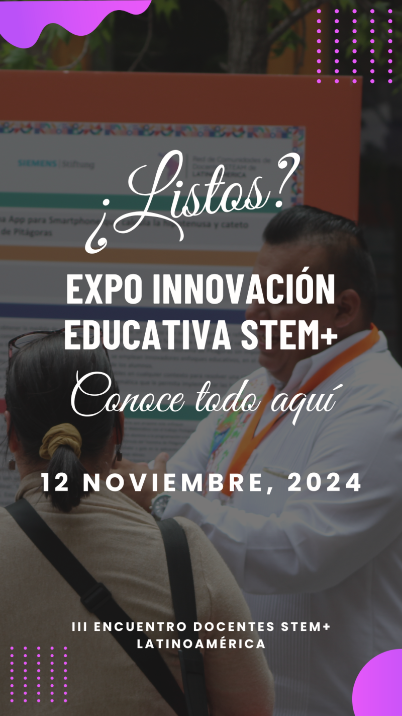 Expo Innovación Educativa STEM+: Listado póster – CIDSTEM